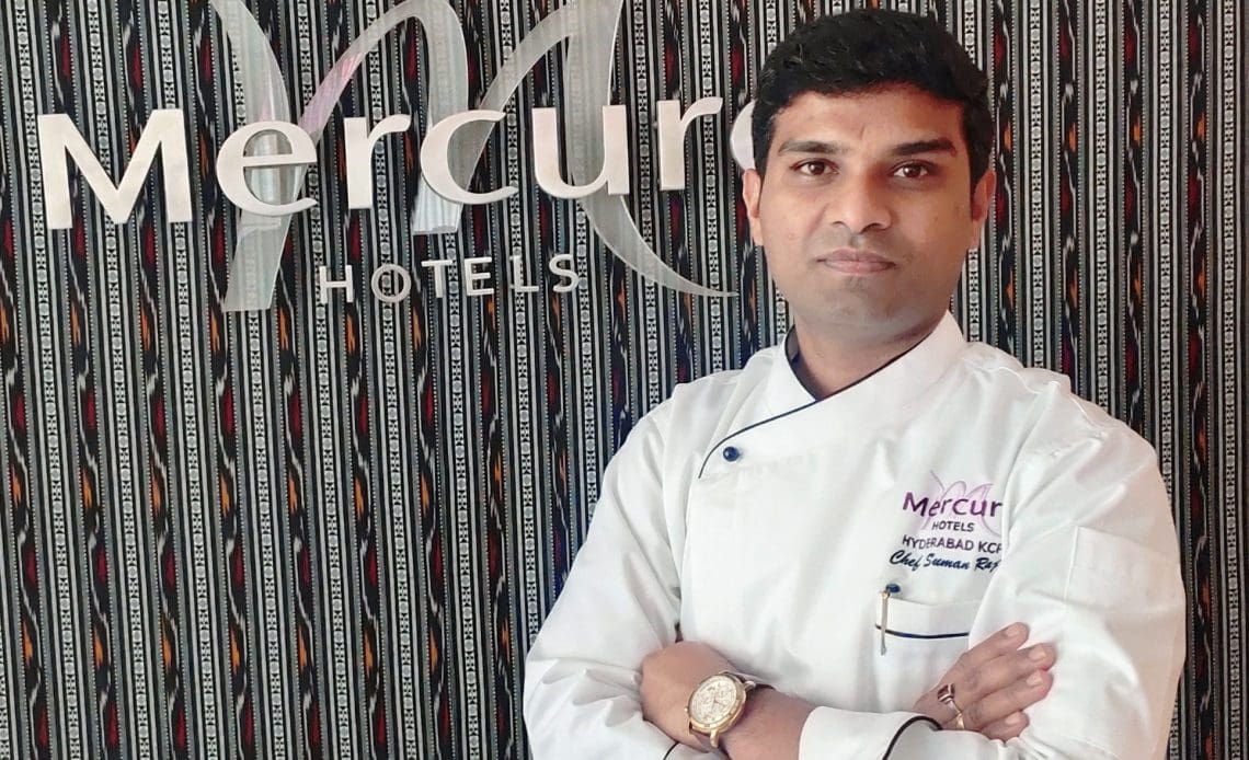 Suman Kirthi Raj appointed new Chef De Cuisine at Mercure Hyderabad ...
