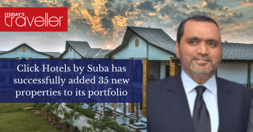 Click Hotels by Suba successfully acquires 35 new properties in India