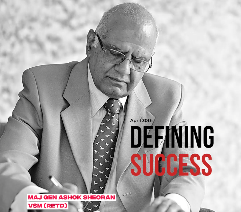 Defining Success: Join Maj. Gen. Ashok Sheoran on 30 April 2023 | Today ...
