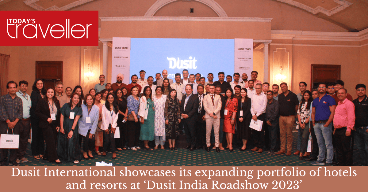 Dusit International showcases expanding portfolio at Dusit India ...