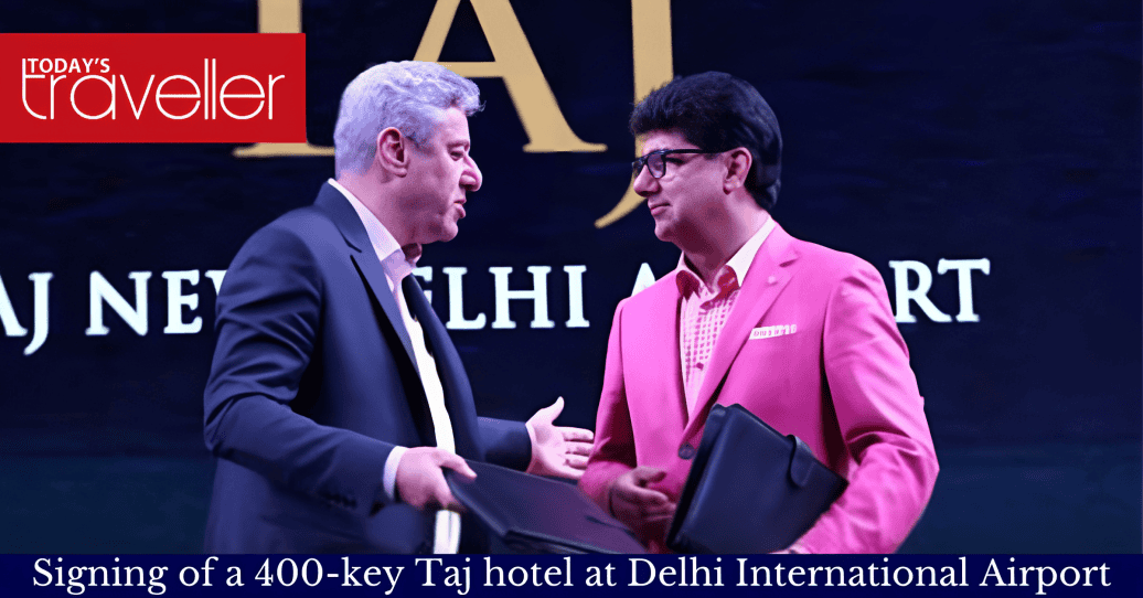 IHCL announces signing of a new 400-key Taj hotel at Delhi ...