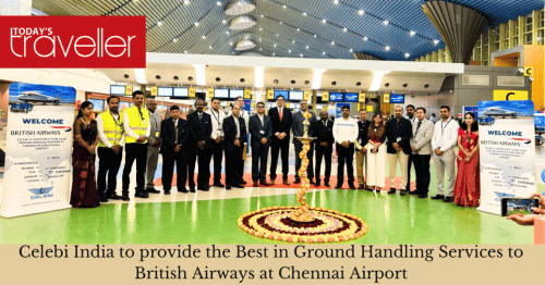 Celebi India to Provide the Best in Ground Handling Services to BA at ...
